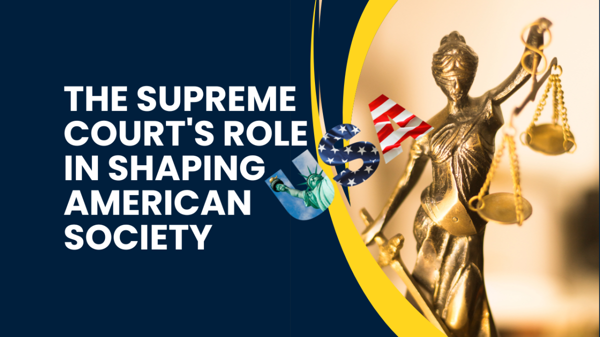 The Supreme Court's Role in Shaping American Society: Landmark ...